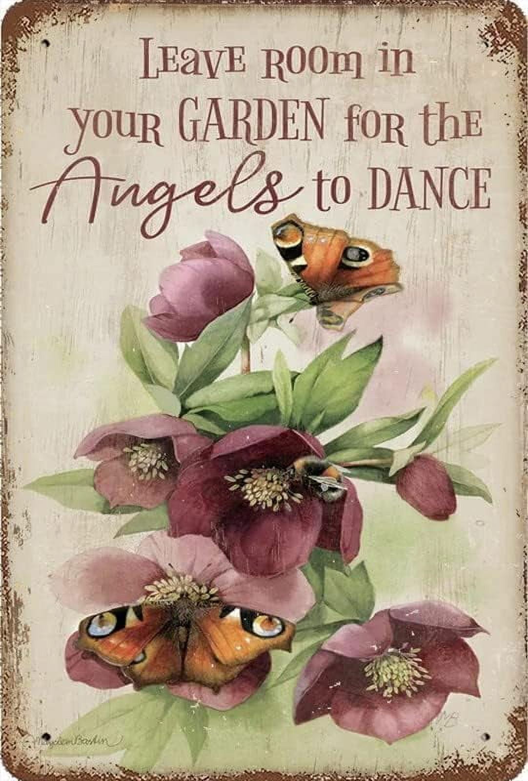 Retro Tin Sign Leave Room In Your Garden For The Angels To Dance ...
