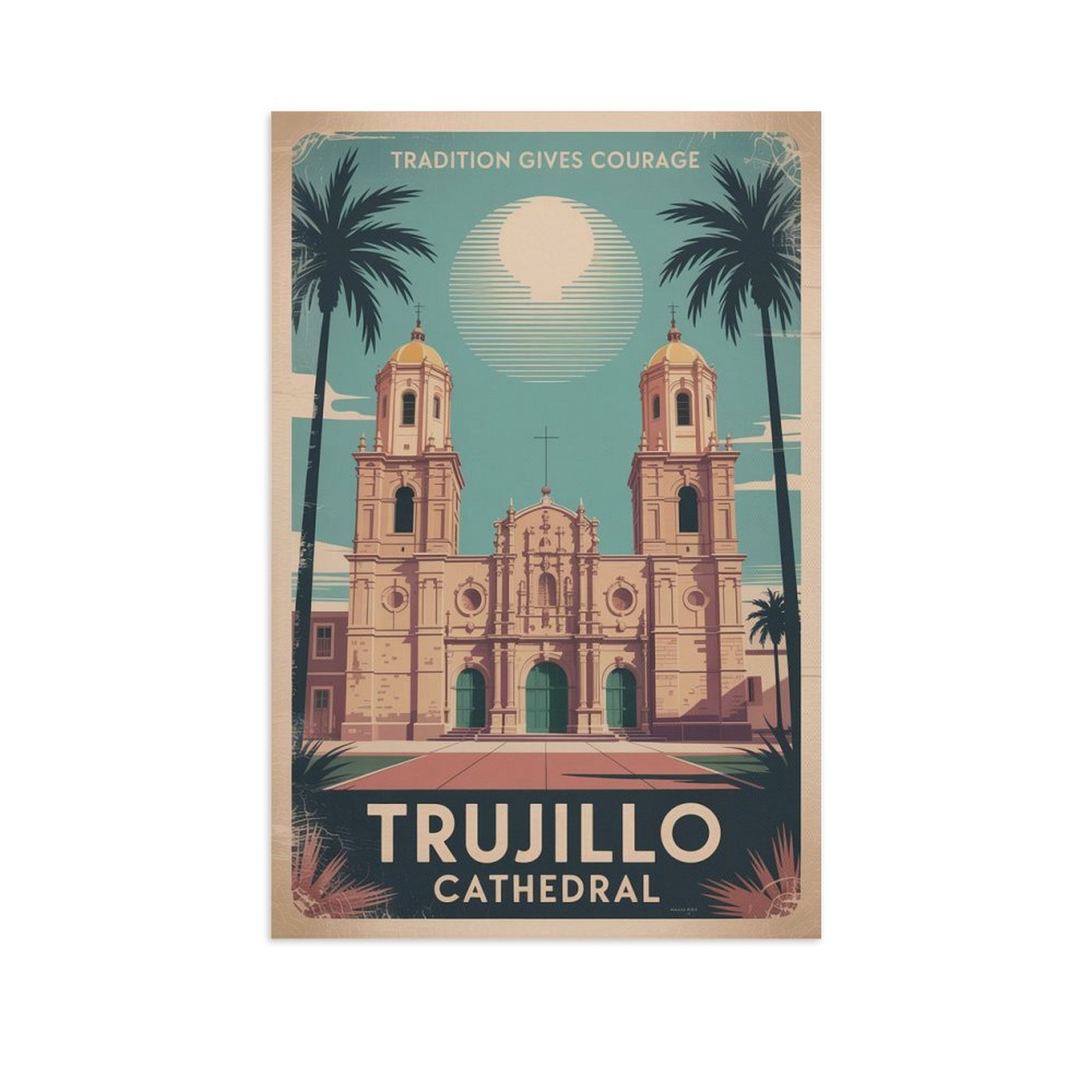 Retro Trujillo Cathedral Poster Motivational Inspirational Vintage ...