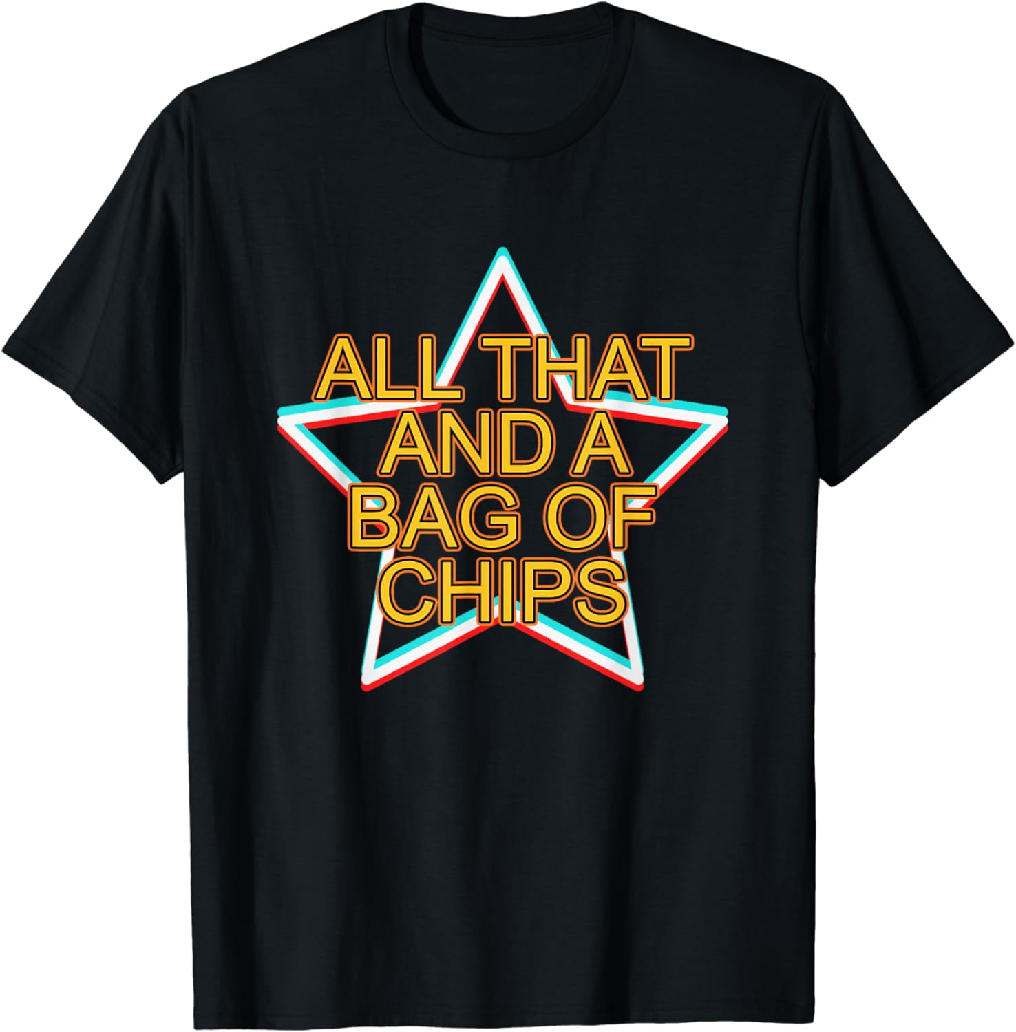 Retro Vintage Classic Funny All That And A Bag Of Chips T-Shirt ...