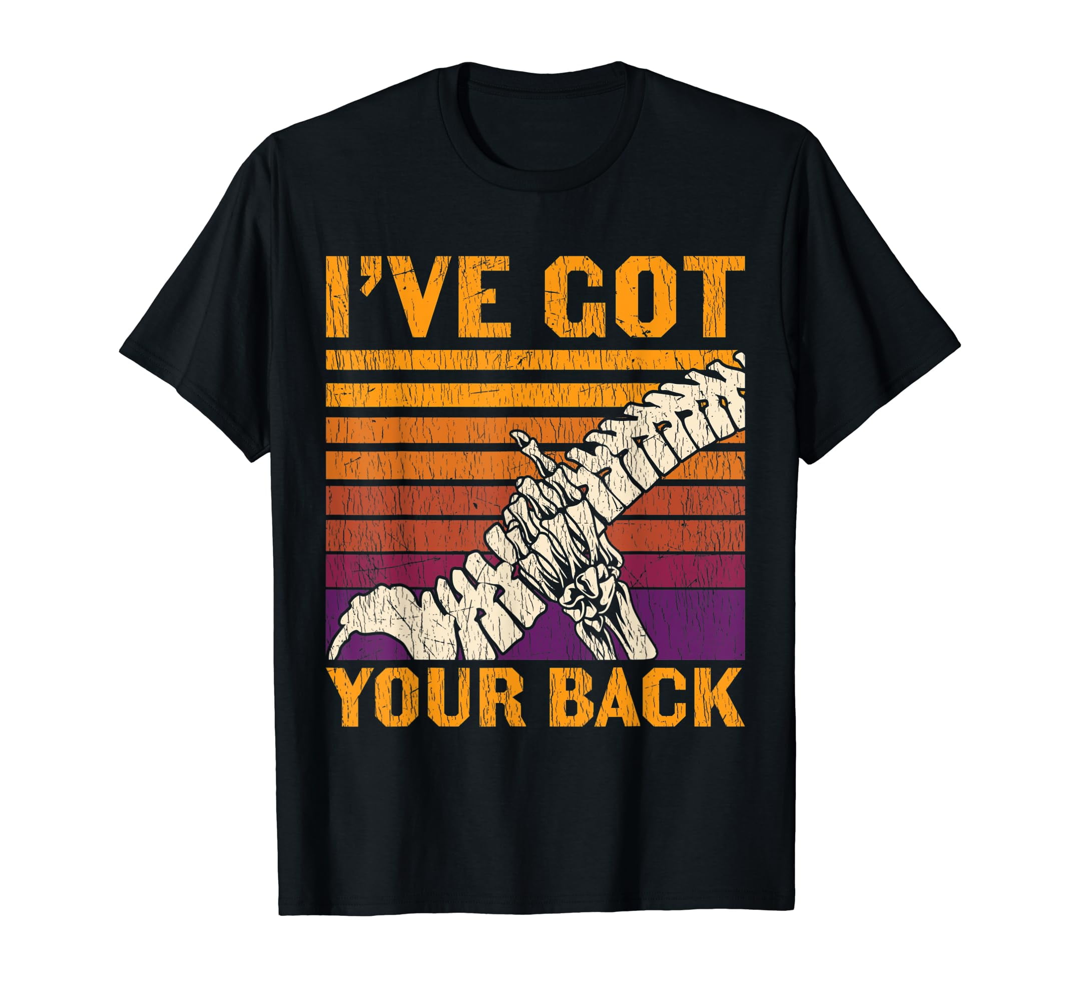 Retro Vintage I've Got Your Back Funny Sarcastic Friendship T-Shirt ...