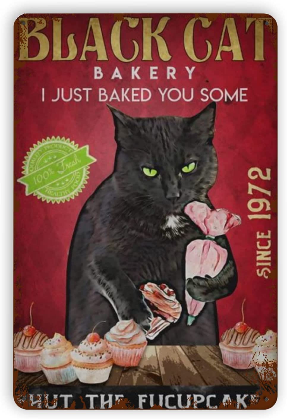 Retro Vintage Metal Sign Black Cat Bakery I Just Baked You Some Shut ...