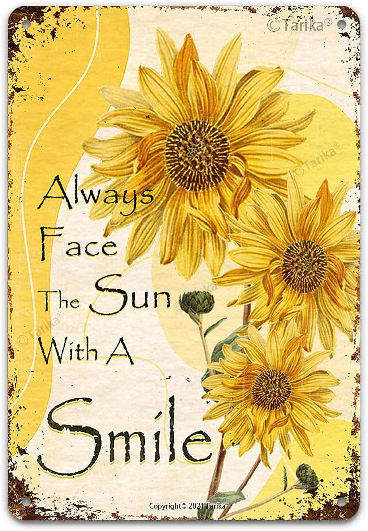 Retro Vintage Sunflower Tin Sign Decor, Always Face The Sun with A ...