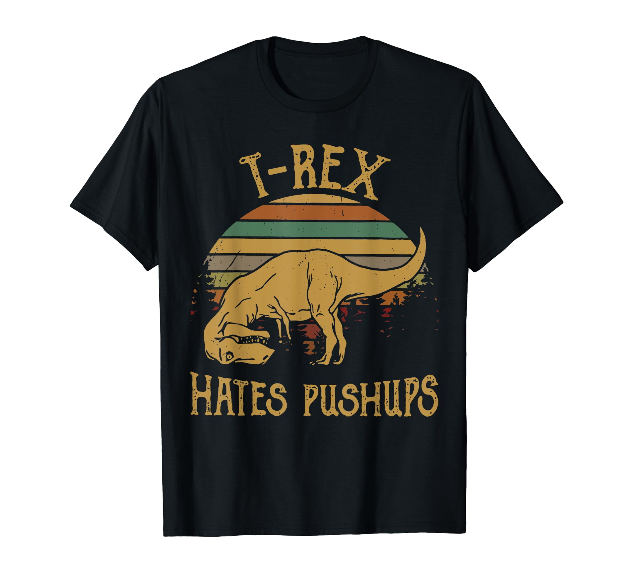 Retro Vintage T-Rex Hates Push Ups Funny Fitness Gym Workout T-Shirt ...