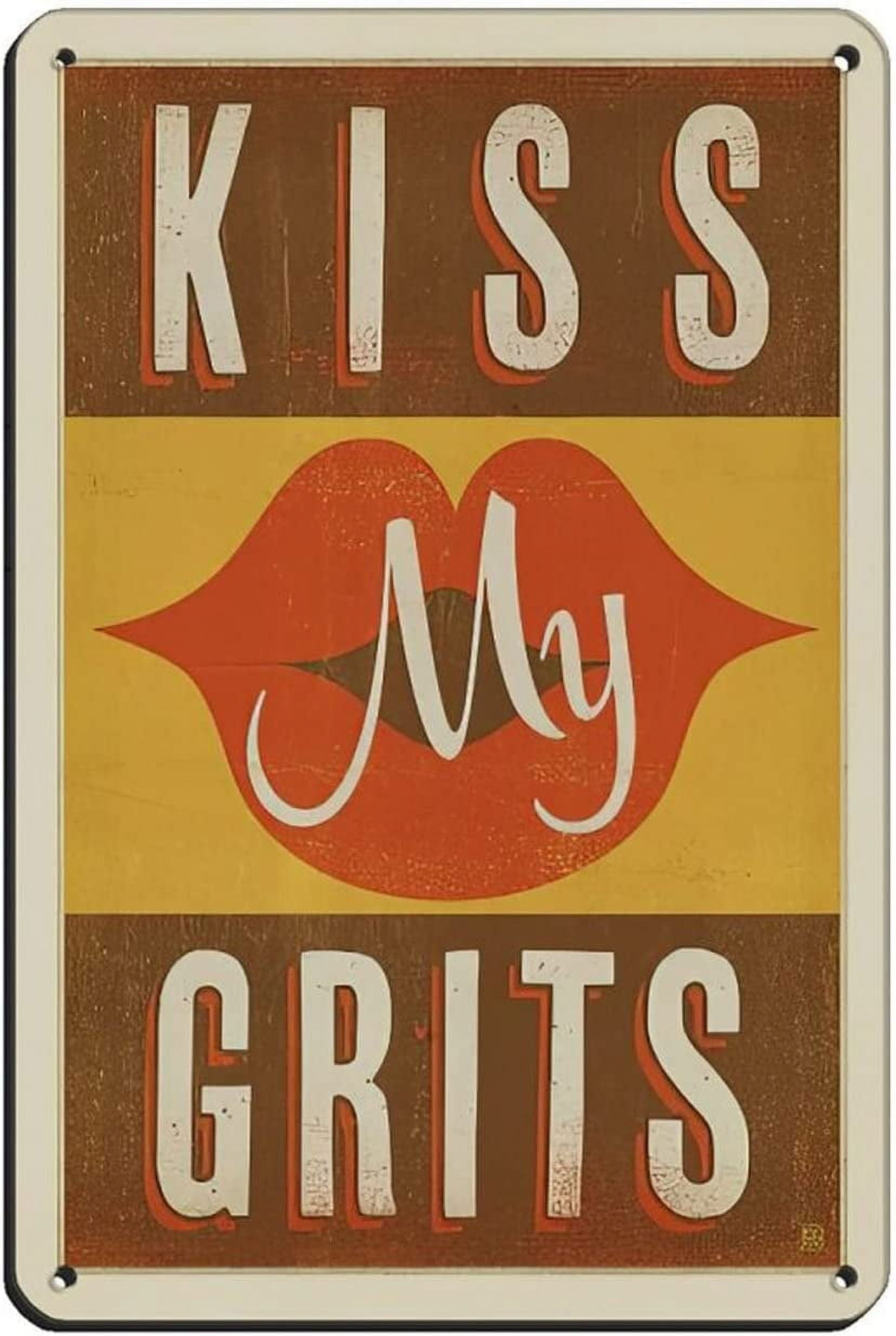 Retro Vintage Travel Southern Delight Kiss My Grits Retro Poster Metal Tin Sign Chic Art Retro ...