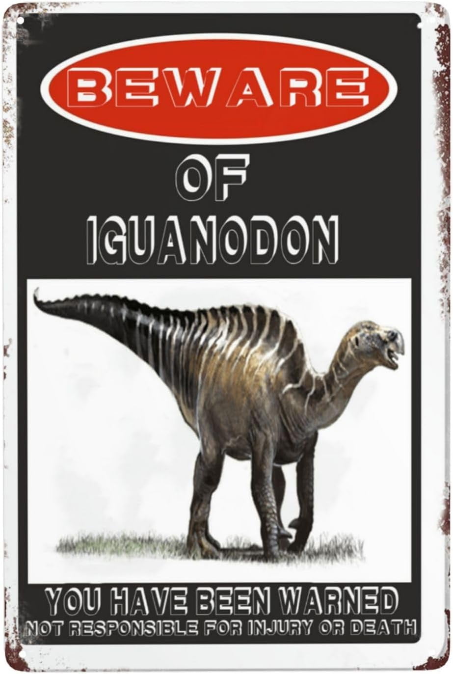 Retro Warning Animal Sign Beware Of Iguanodon Tin Sign - Vintage Metal ...