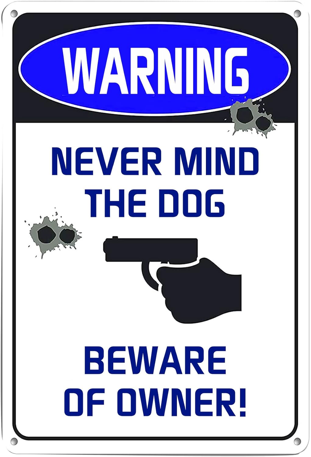 Retro Warning Metal Tin Signs Never Mind The Dog Beware Of Owner Guns ...