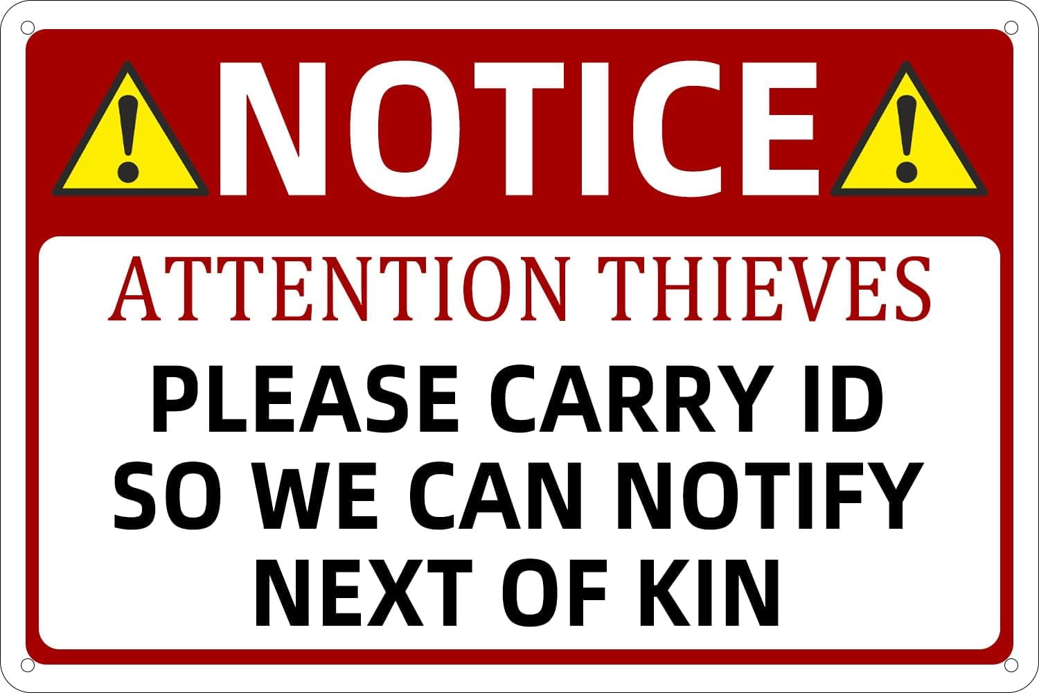 Retro Warning Vintage Metal Tin Sign Attention Thieves Please Carry Id ...