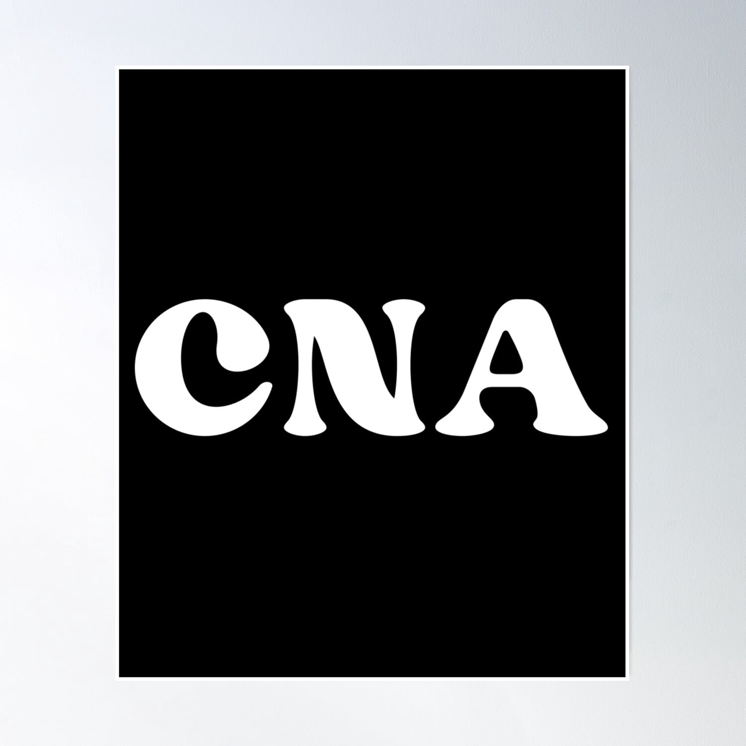 Retro White Cna Nurse Assistant - Cna Certified Nurse Assistant Poster ...