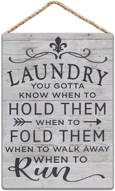 Retro Wooden Signs/Laundry Room Sign Laundry You Gotta Know When to ...