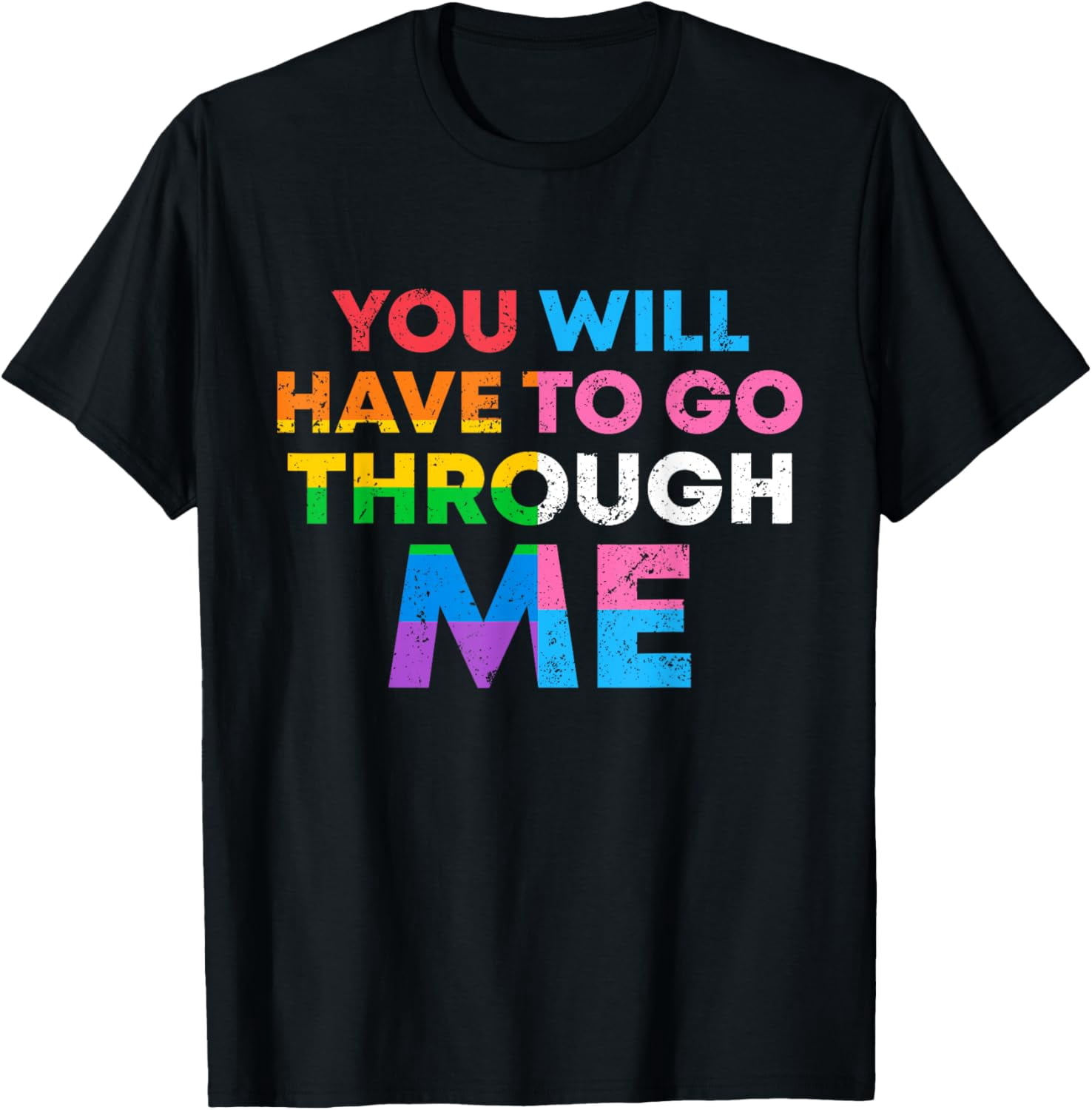 Retro You Will Have To Go Through Me LGBTQ Trans T-Shirt02 - Walmart.com