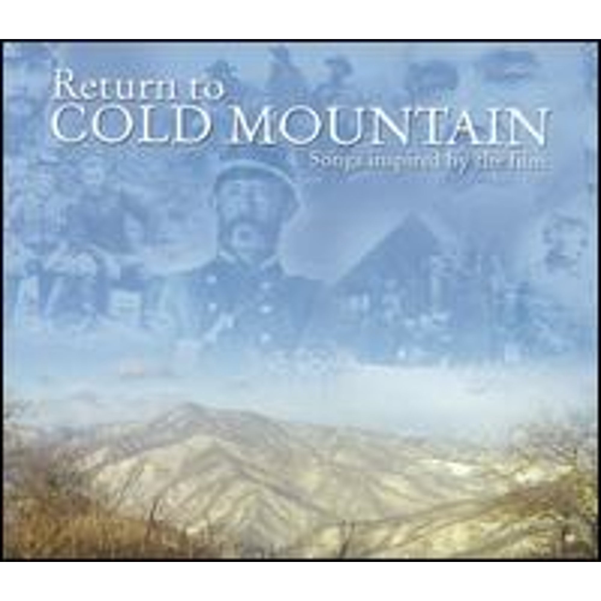 Pre-Owned Return to Cold Mountain: Songs Inspired By the Film (CD ...