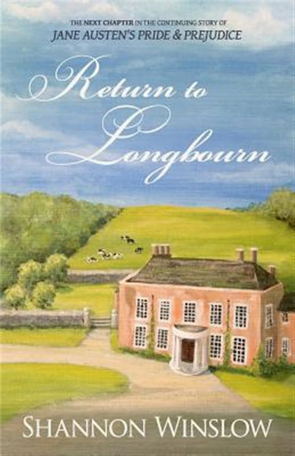 Return to Longbourn : The Next Chapter in the Continuing Story of Jane ...