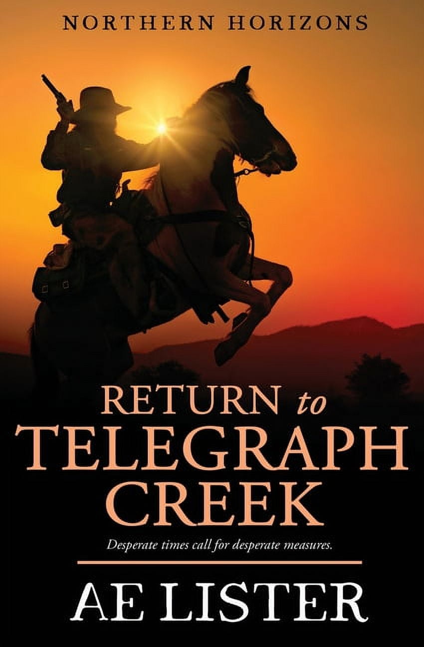 Return to Telegraph Creek - Walmart.com