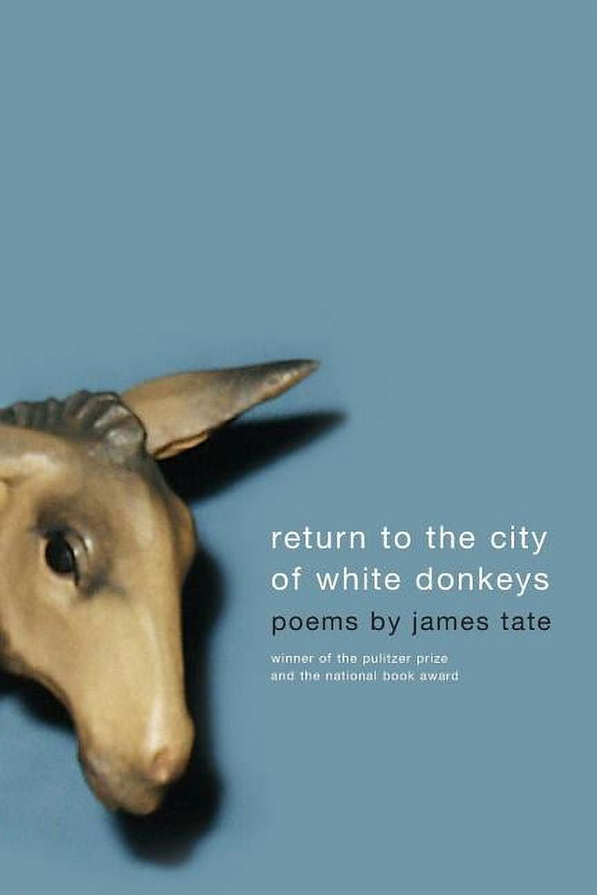 Return to the City of White Donkeys: Poems, (Paperback) - Walmart ...