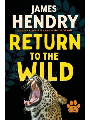 Return to the Wild - Walmart.com