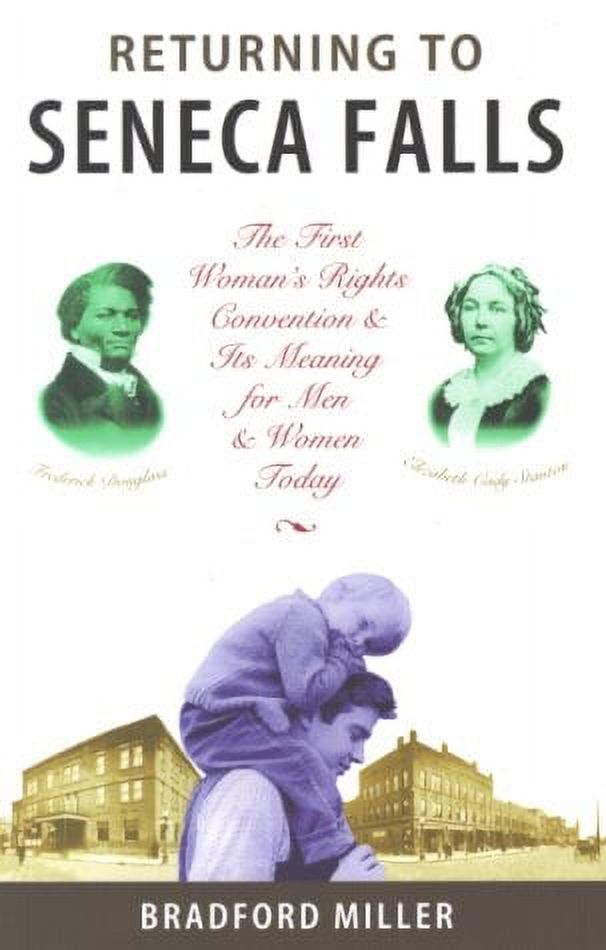 Pre-Owned Returning to Seneca Falls : The First Women's Rights ...