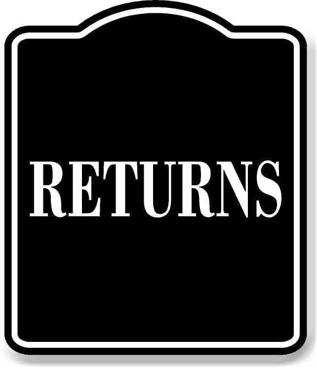 Returns BLACK Aluminum Composite Sign, 20"x24" - Walmart.com