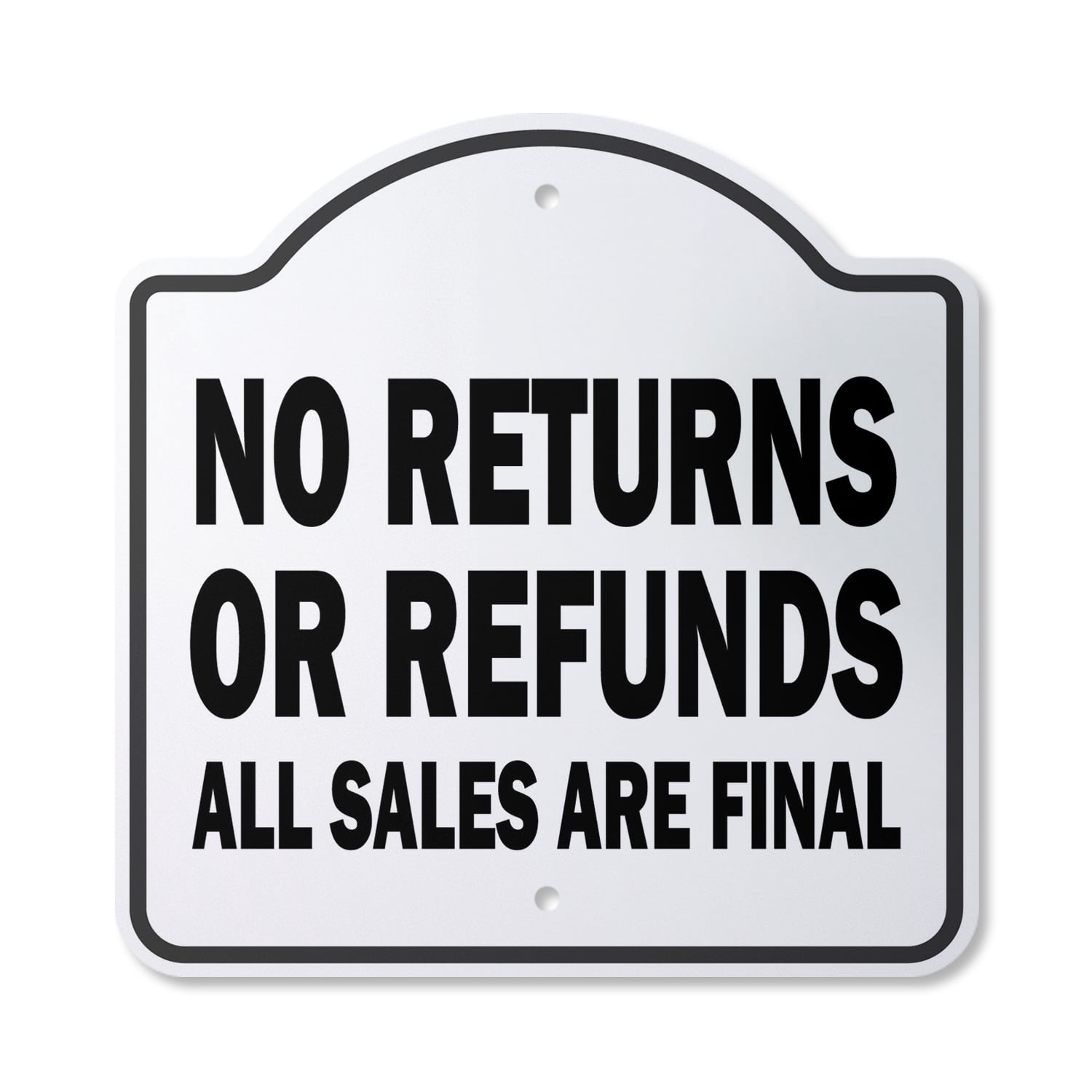 No Returns Or Refunds 10” x 10” Sign | Indoor/Outdoor Plastic ...