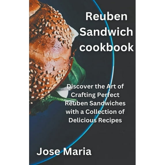 Reuben Sandwich cookbook, (Paperback) - Walmart.com