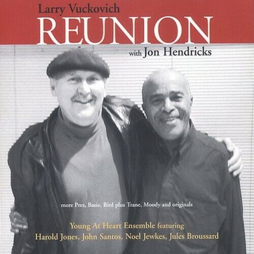 Pre-Owned - Reunion with Jon Hendricks by Larry Vuckovich (CD, 2004 ...