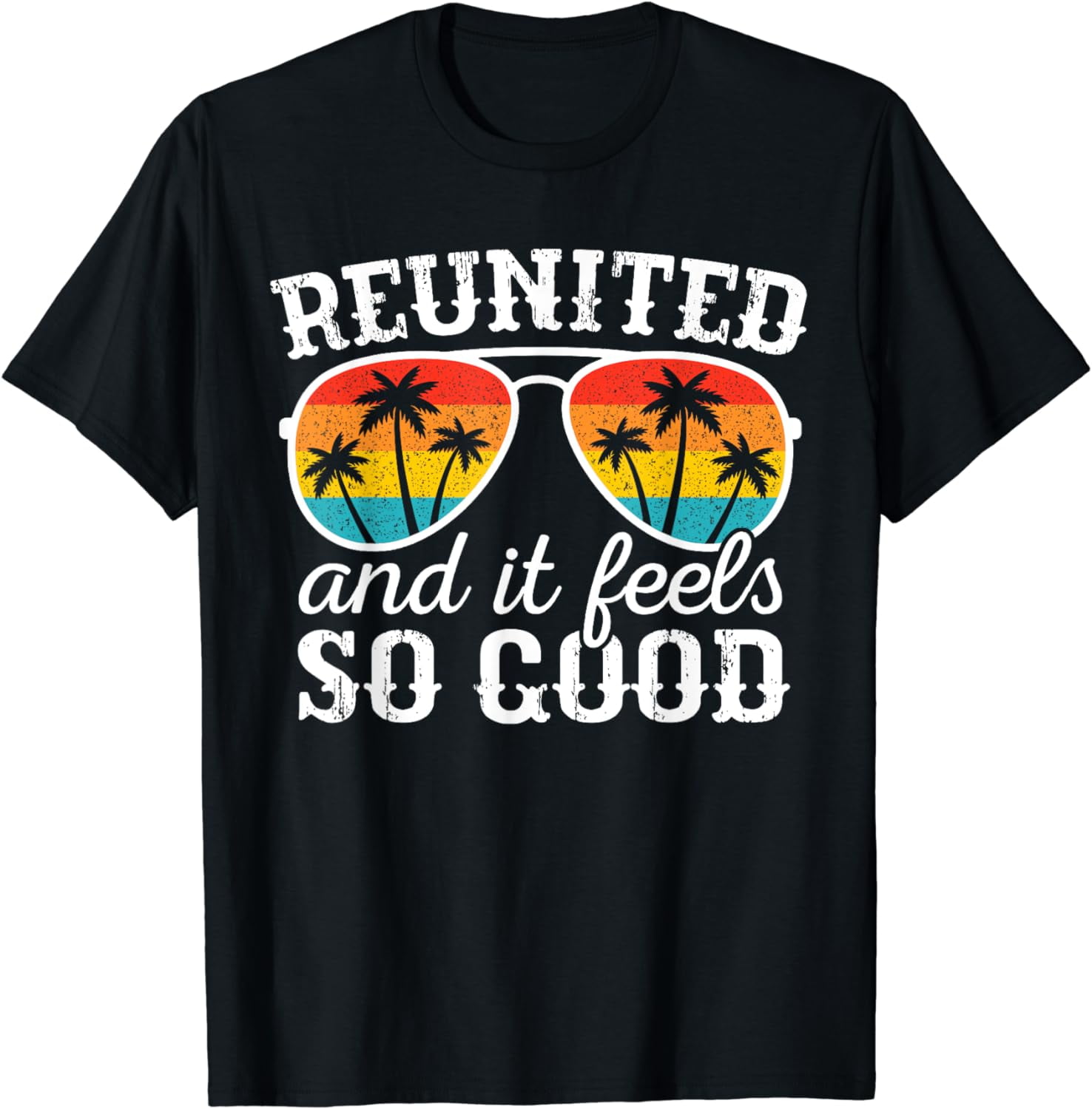 Reunited And It Feels So Good Gathering Family Meeting 2024 T-Shirt ...