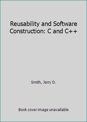 Pre-Owned Reusability and Software Construction: C and C++ (Paperback ...