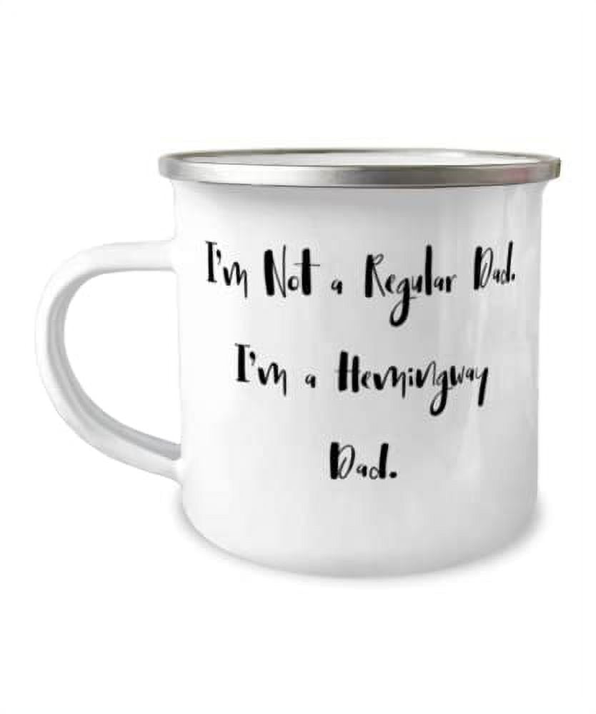 Reusable Hemingway Cat Gifts, I'm Not a Regular Dad. I'm a Hemingway ...