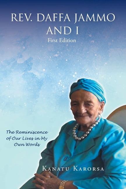 Rev. Daffa Jammo and I: The Reminiscence of Our Lives In My Own Words ...