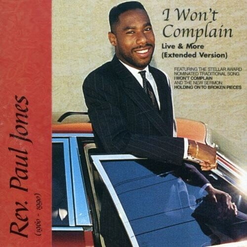 Rev. Paul Jones - I Won't Complain (Extended Version) - Music ...