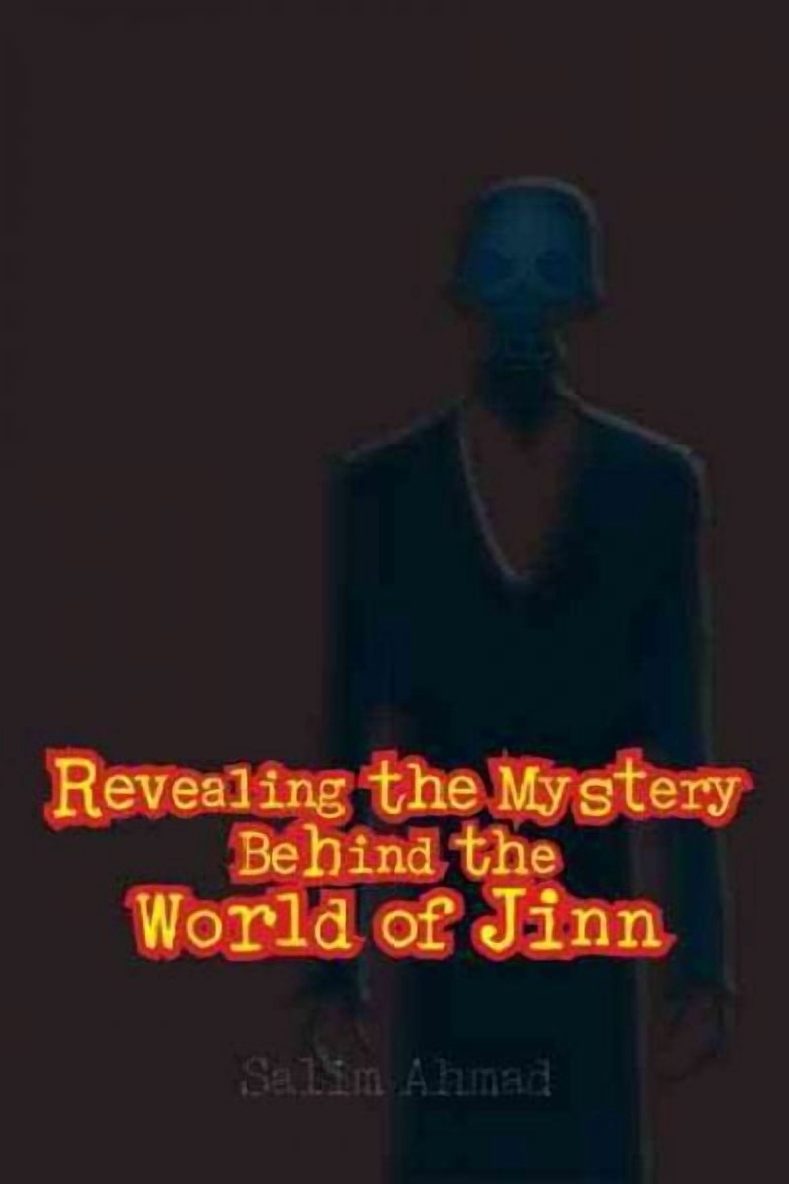 Revealing The Mystery Behind the World of Jinn (Paperback) by Salim ...