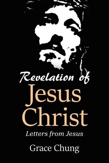 Revelation of Jesus Christ: Letters from Jesus, (Paperback) - Walmart.com