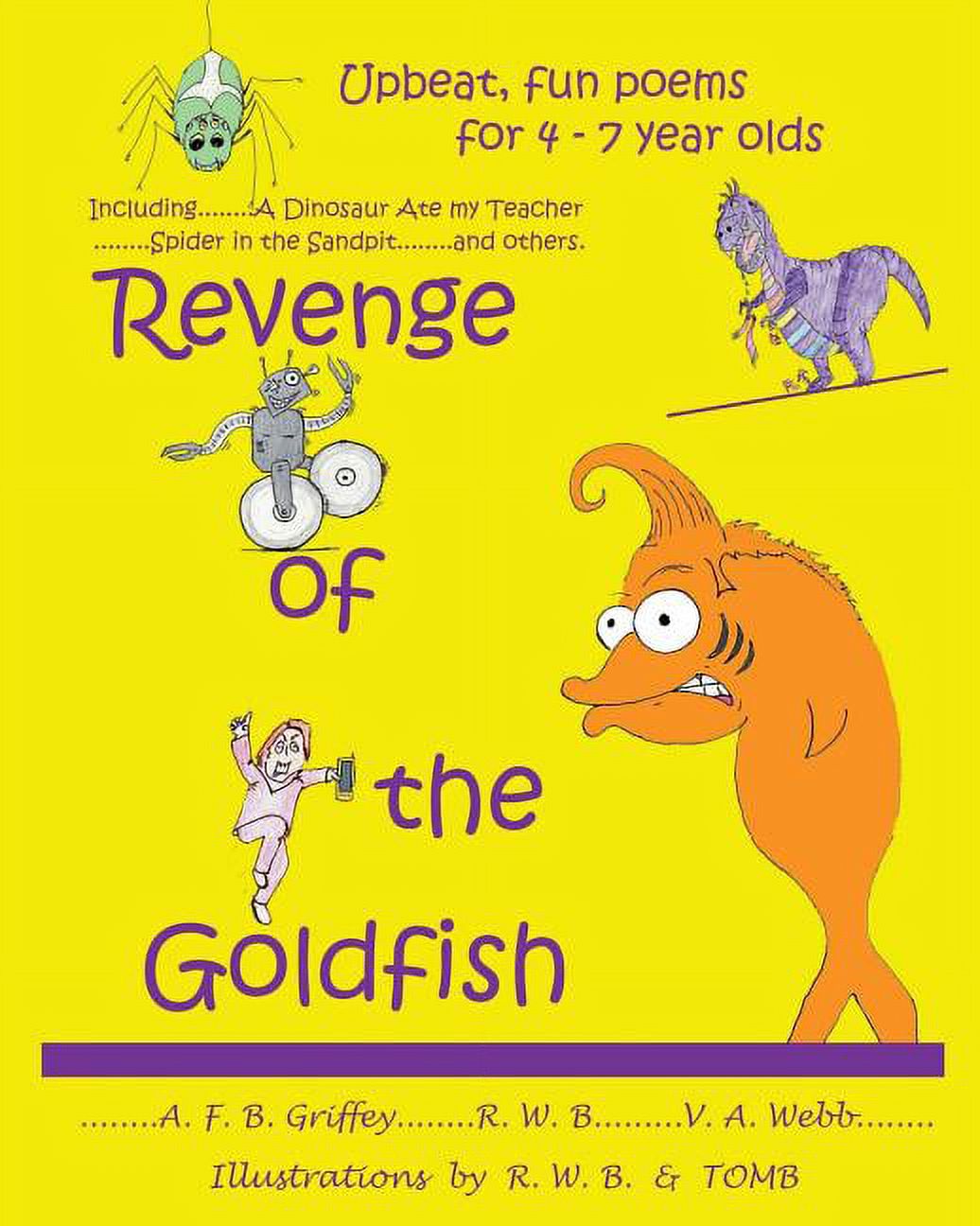 Revenge of the Goldfish: Upbeat, fun poems for 4 - 7 year olds ...
