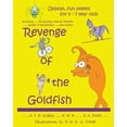 Revenge of the Goldfish: Upbeat, fun poems for 4 - 7 year olds ...