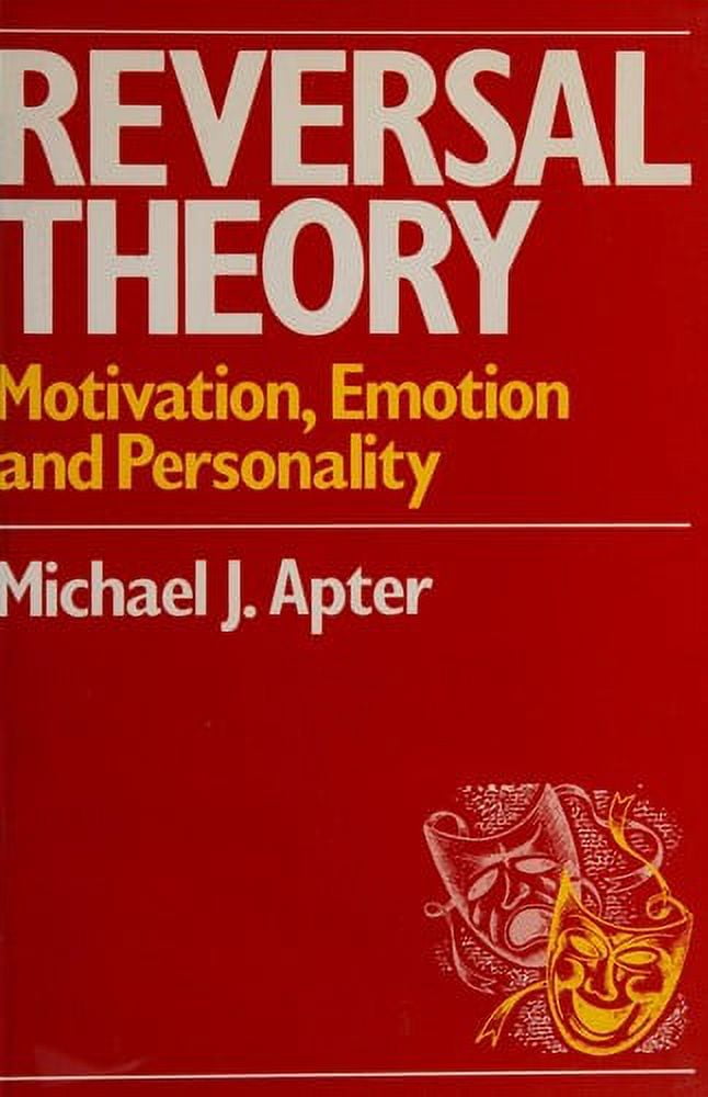 Pre-Owned Reversal Theory : Motivation, Emotion and Personality ...