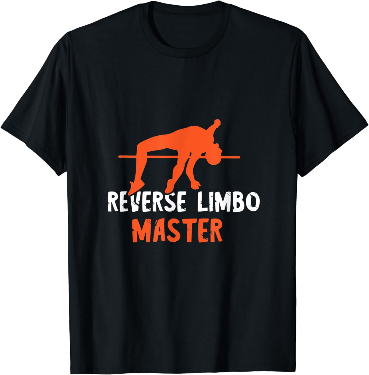 Reverse Limbo Pole Vault High Jumper Pole Vaulting High Jump T-Shirt ...