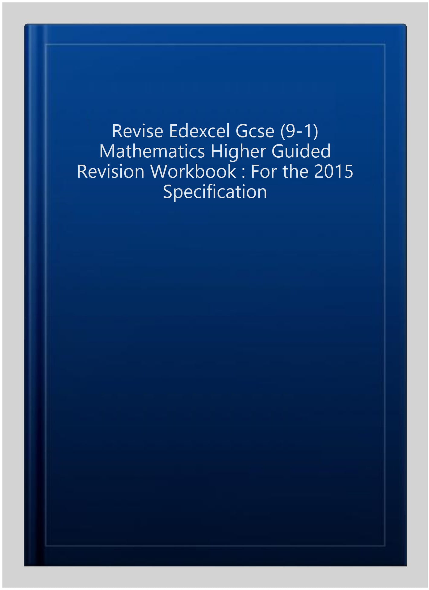 Revise Edexcel Gcse (9-1) Mathematics Higher Guided Revision - Walmart.com