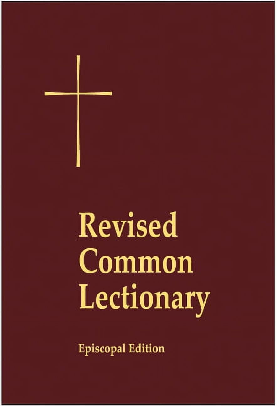 Revised Common Lectionary Lectern Edition: Years A, B, C, and Holy Days ...