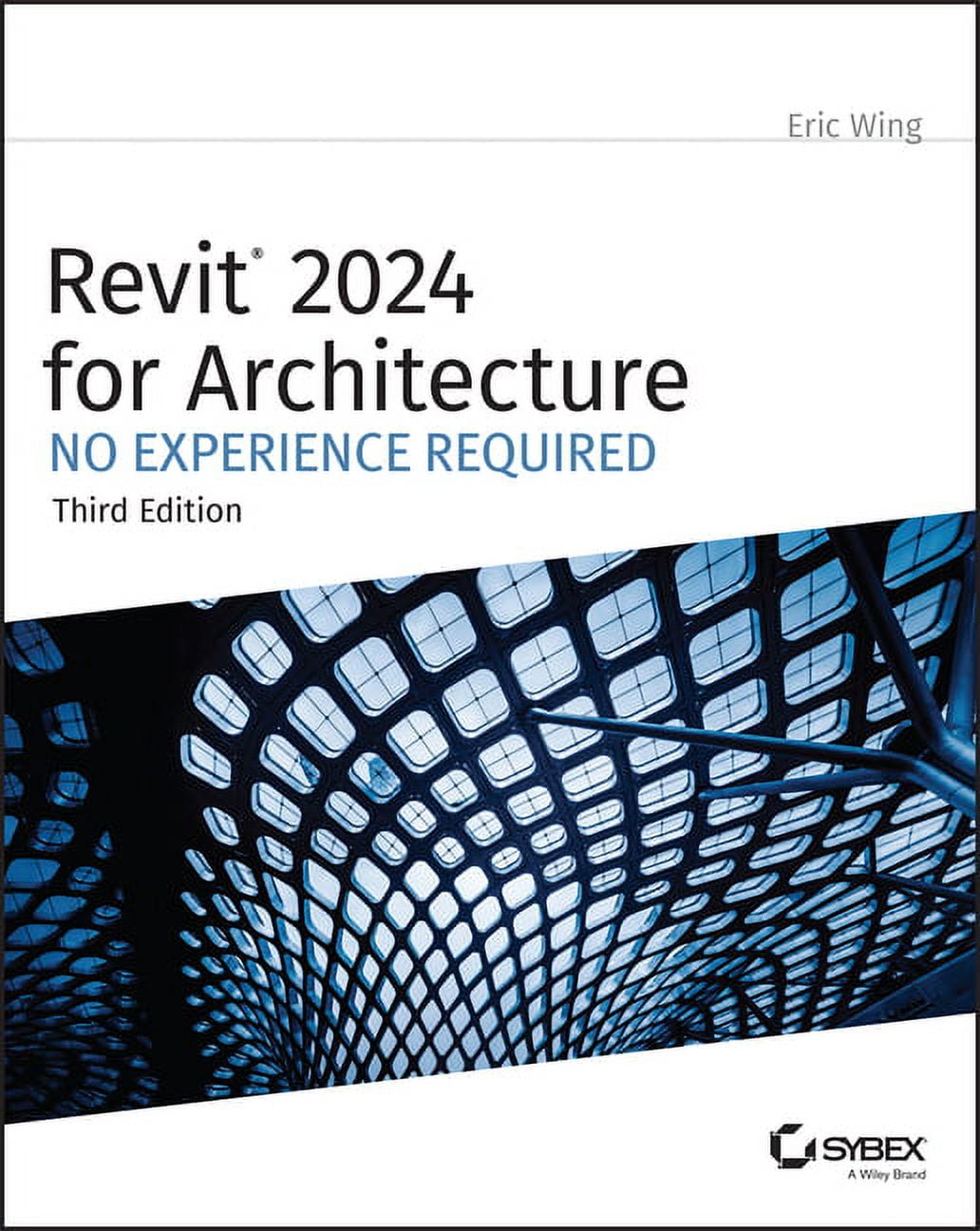 Free Shipping! Revit 2024 for Architecture: No Experience Required ...