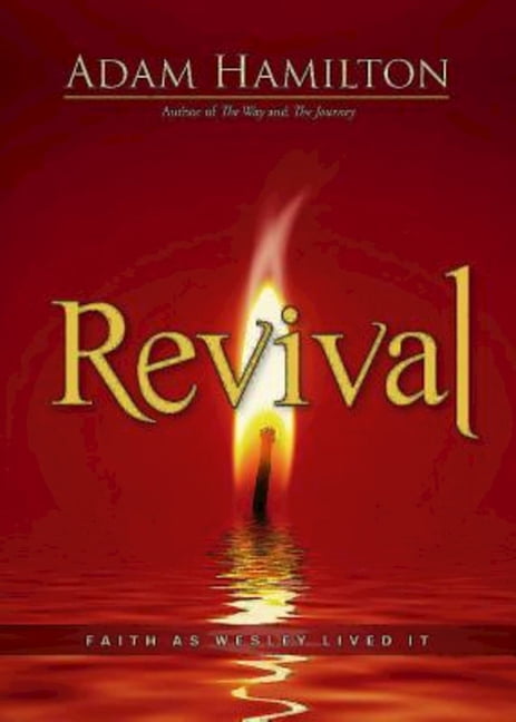 Revival: Faith as Wesley Lived It, (Paperback) - Walmart Business Supplies