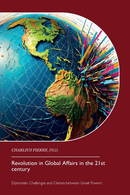 Revolution in Global Affairs in the 21st century, Diplomatic Challenges ...