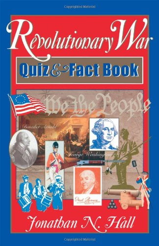 Pre-Owned Revolutionary War Quiz and Fact Book (Paperback) 087833226X ...