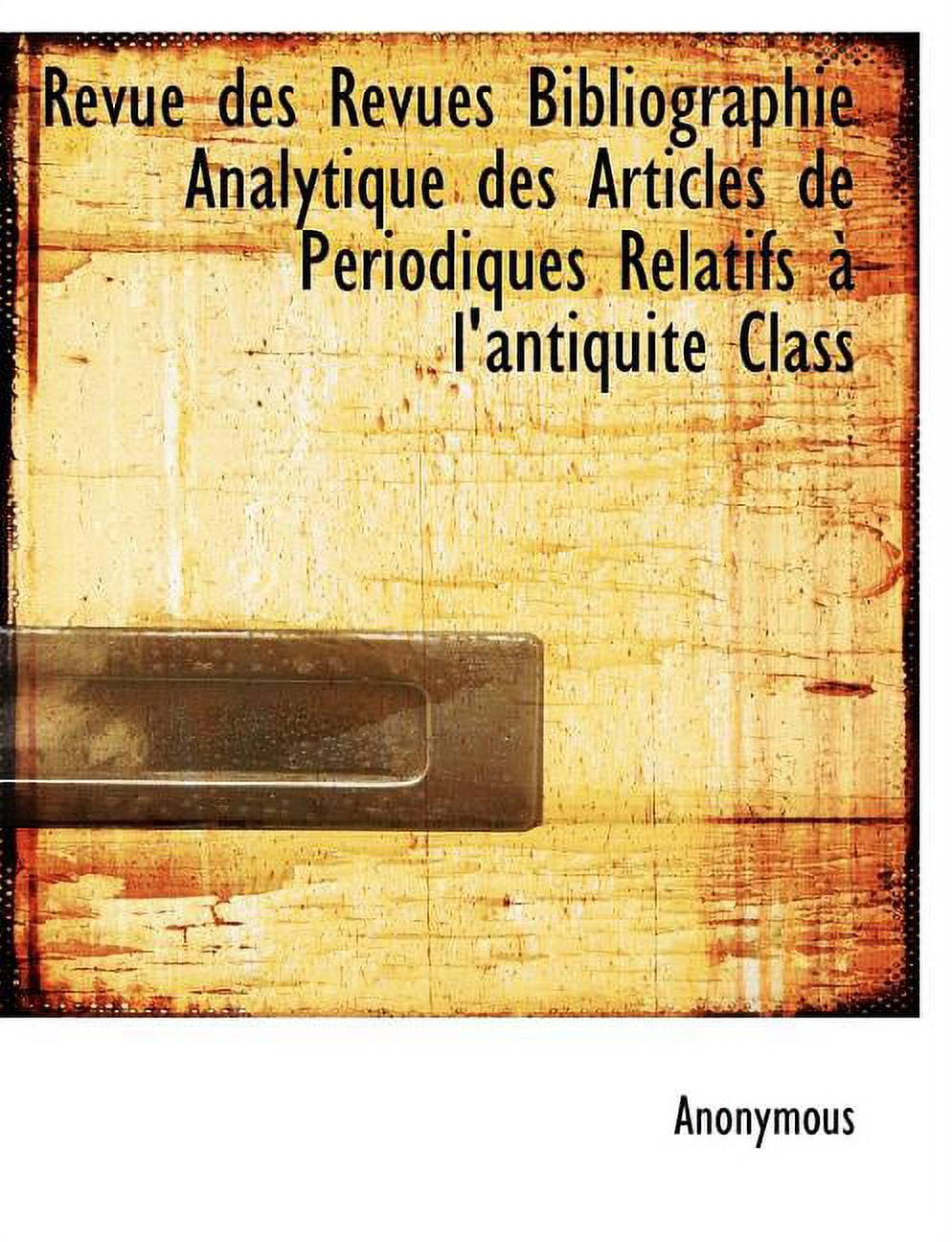 Revue Des Revues Bibliographie Analytique Des Articles de Periodiques ...