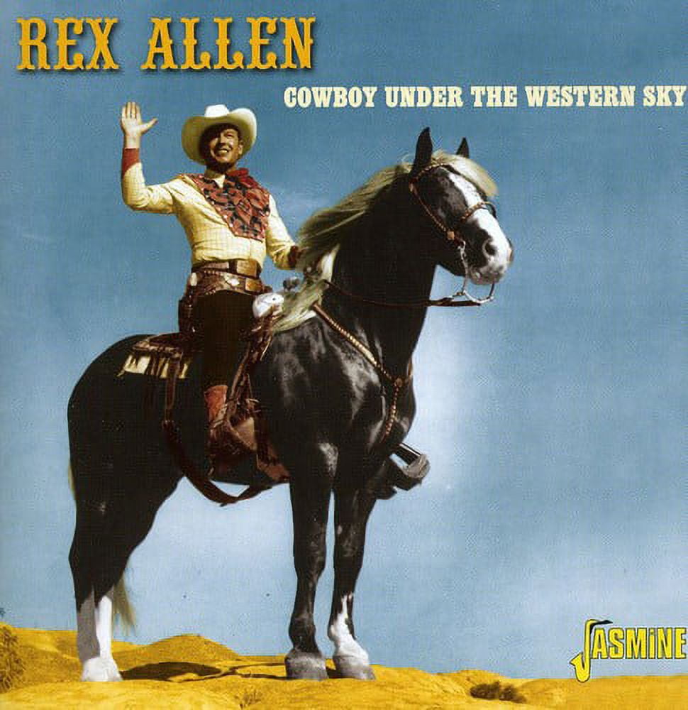 Rex Allen - Cowboy Under the Western Sky - Music & Performance - CD ...