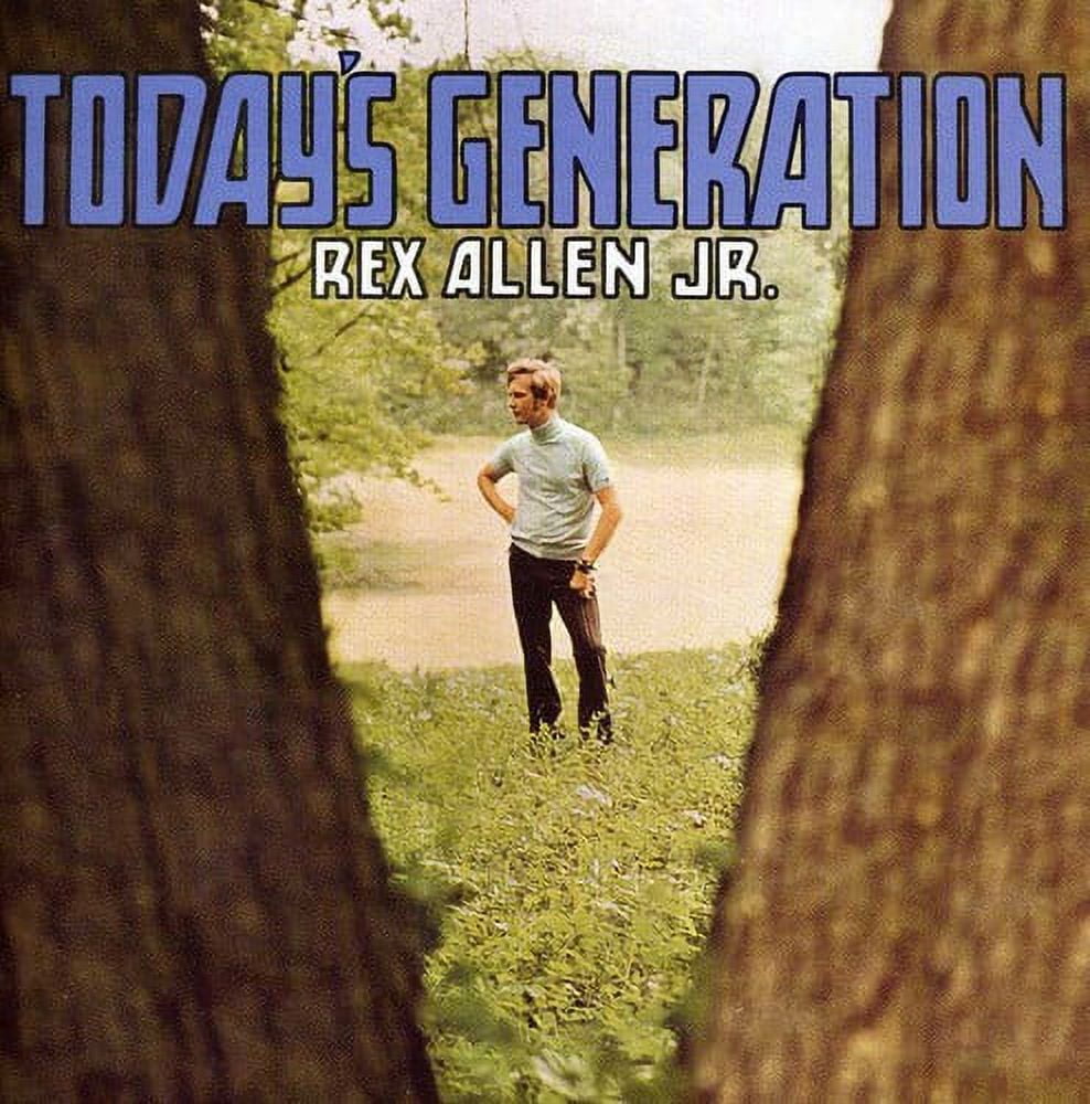 Rex Allen, JR. - Today's Generation - Music & Performance - CD ...