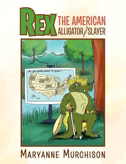 Rex the American Alligator Slayer - Walmart.com