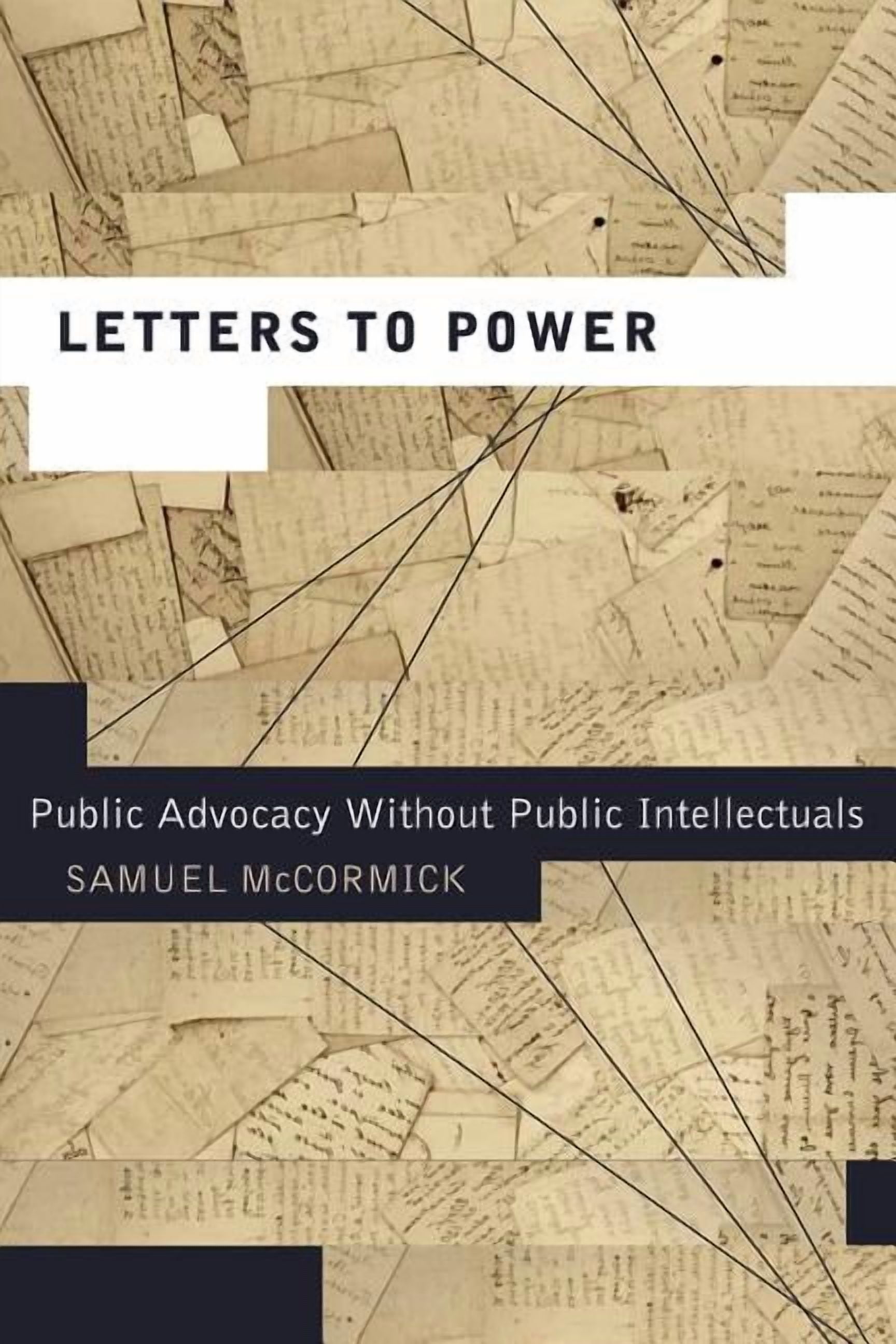 Rhetoric and Democratic Deliberation Letters to Power: Public Advocacy ...