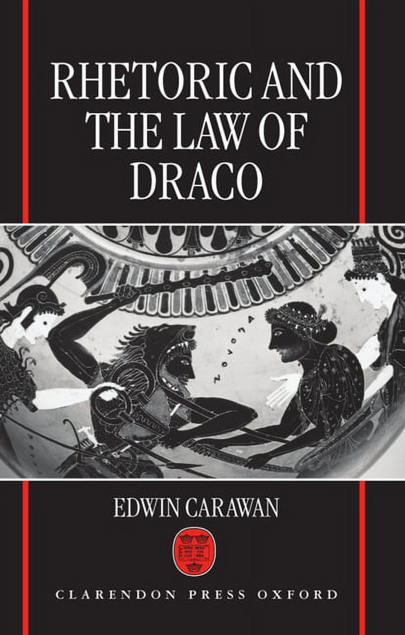 Rhetoric and the Law of Draco, (Hardcover) - Walmart.com