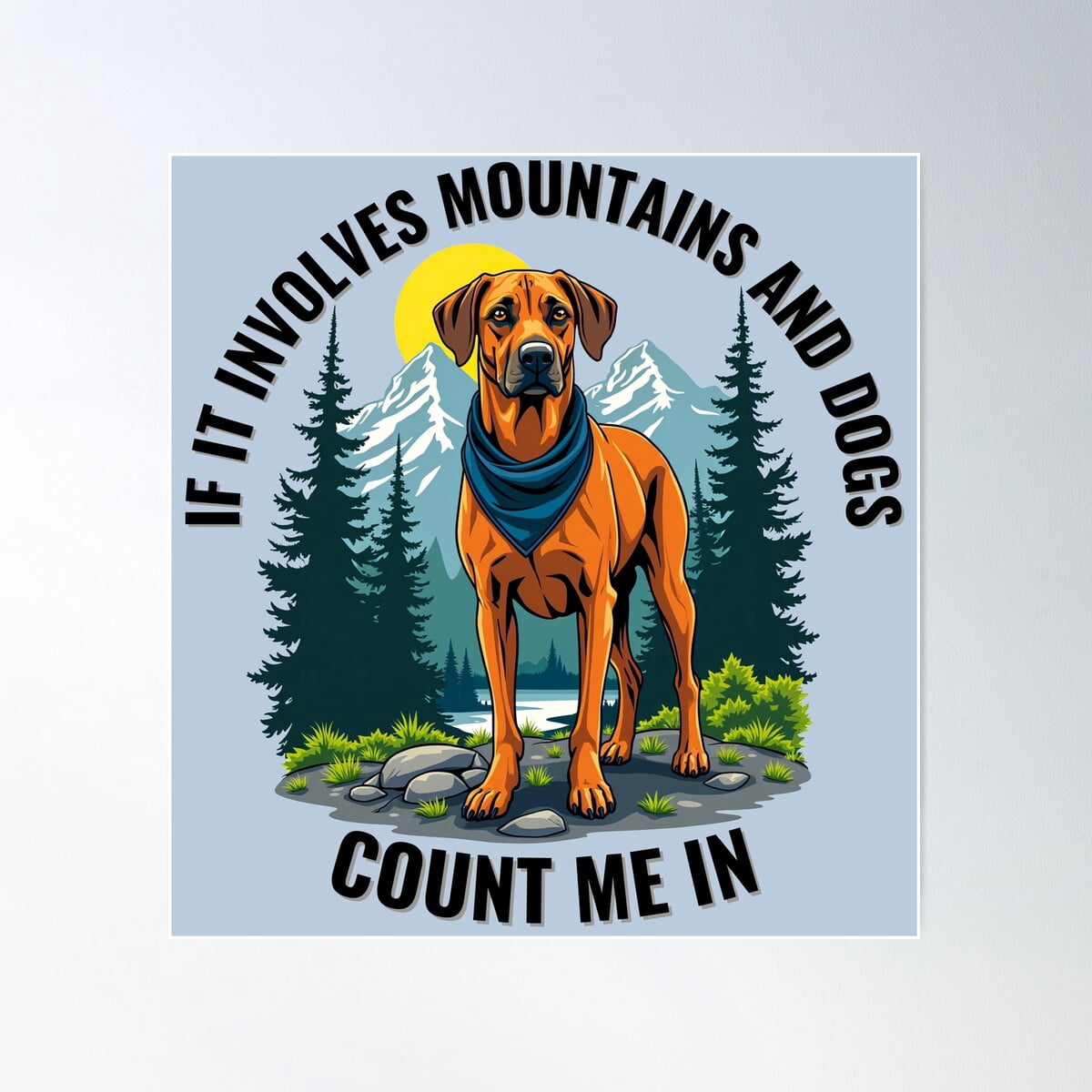 Rhodesian Ridgeback Adventure - If It Involves Mountains And Dogs ...