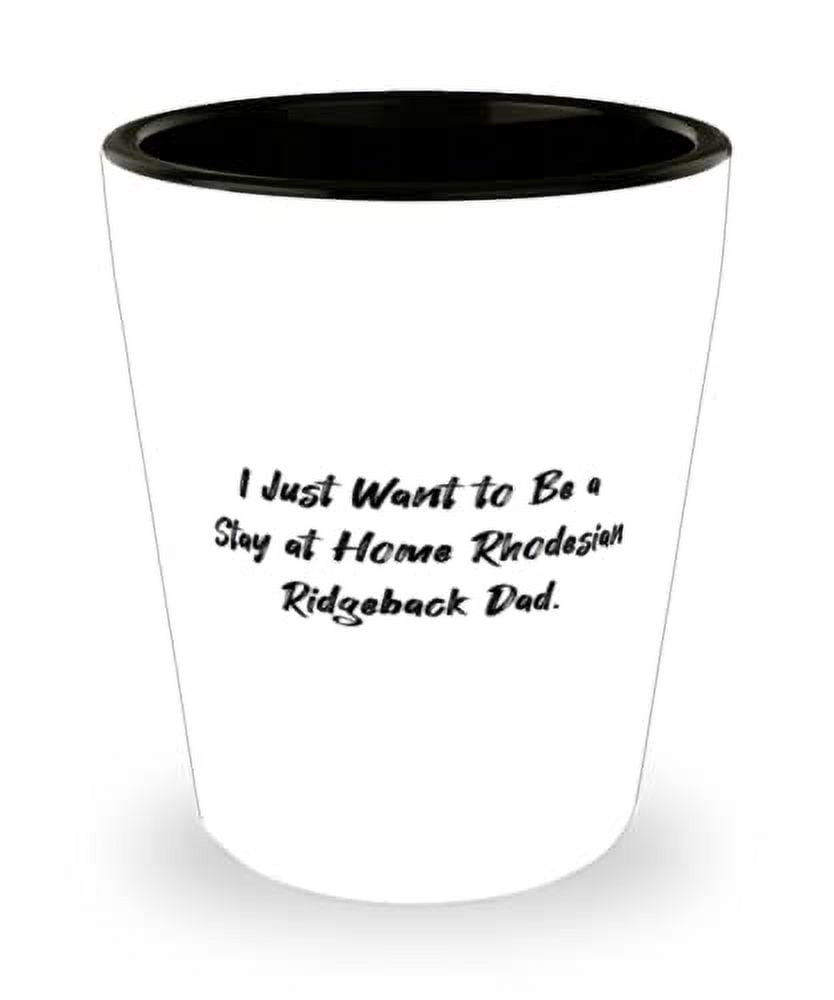 Rhodesian Ridgeback Dog For Pet Lovers, I Just Want to Be a, Special ...