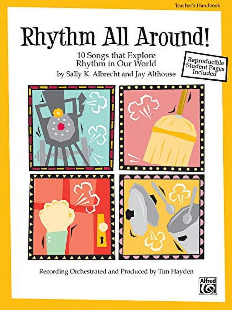 Rhythm All Around: 10 Rhythmic Songs for Singing and Learning, Book CD ...